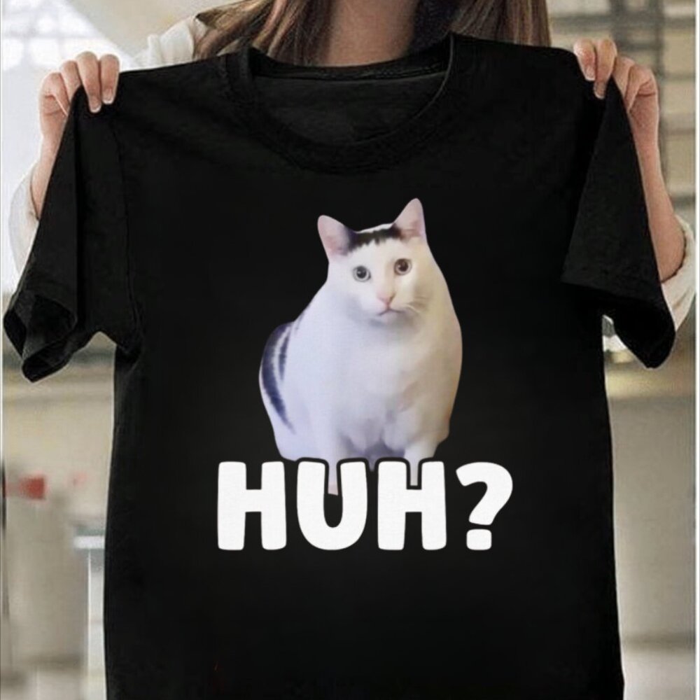 Huh Cat Meme T-Shirt ,Funny Cat Meme Shirt , Gift For… - Gem